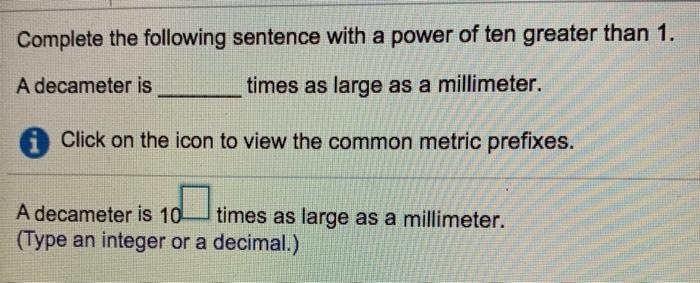 Solved Complete the following sentence with a power of ten | Chegg.com