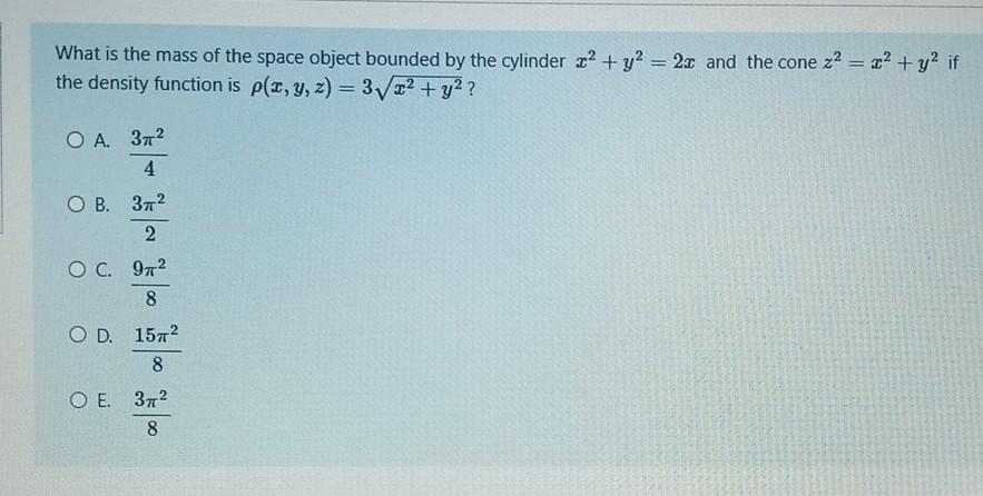 Solved What is the mass of the space object bounded by the | Chegg.com