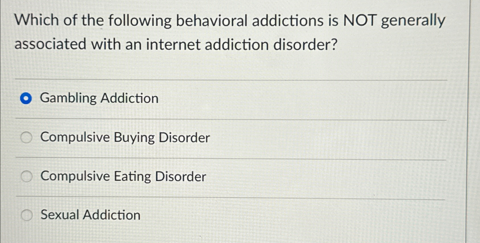 Solved Which of the following behavioral addictions is NOT | Chegg.com