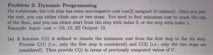 Problem 2: Dynamic Programming On a staircase, the | Chegg.com