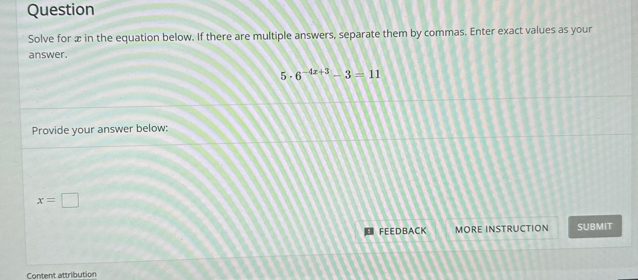 Solved QuestionSolve for x ﻿in the equation below. If there | Chegg.com