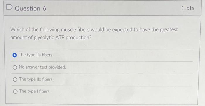 Solved Which of the following muscle fibers would be | Chegg.com