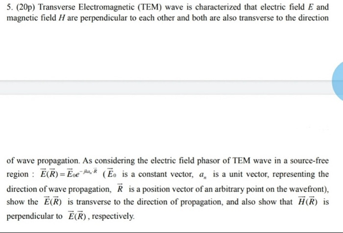 Solved 5. (20p) Transverse Electromagnetic (TEM) wave is | Chegg.com