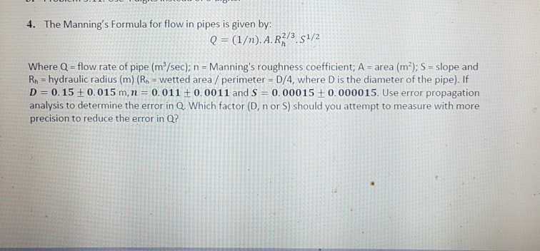Solved 4. The Manning's Formula for flow in pipes is given | Chegg.com