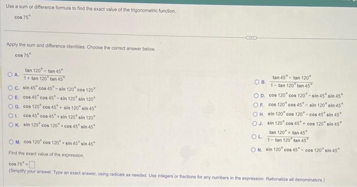 Solved Use a sum or difference formula to find the exact | Chegg.com