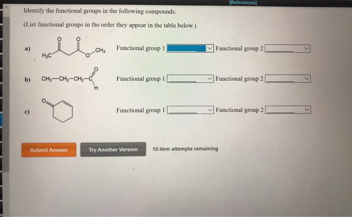 Solved (References) Identify the functional groups in the | Chegg.com