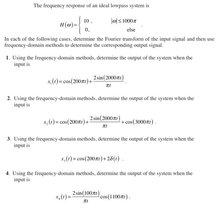 Solved The frequency response of an ideal lowpass system is | Chegg.com