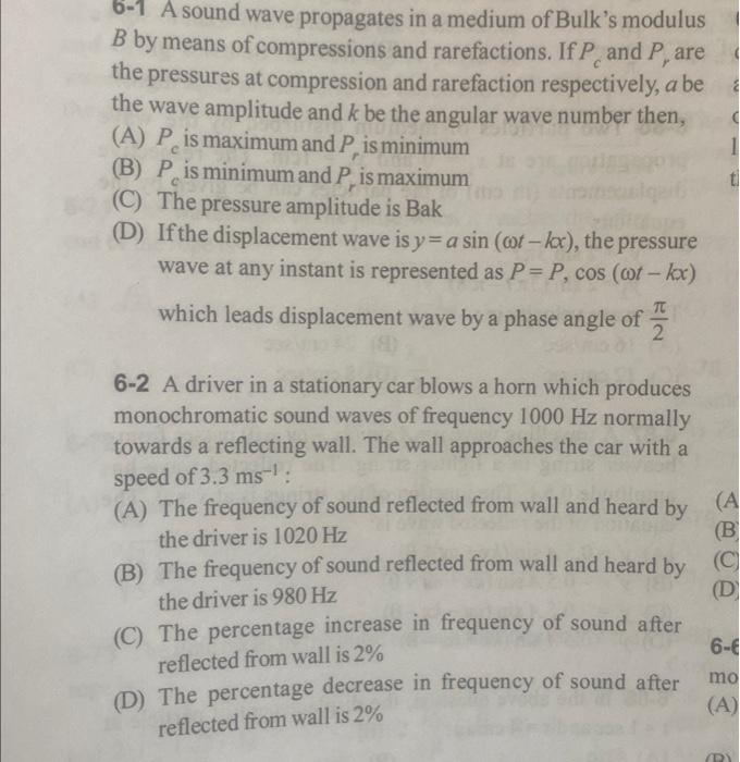Solved 6-1 A sound wave propagates in a medium of Bulk's | Chegg.com