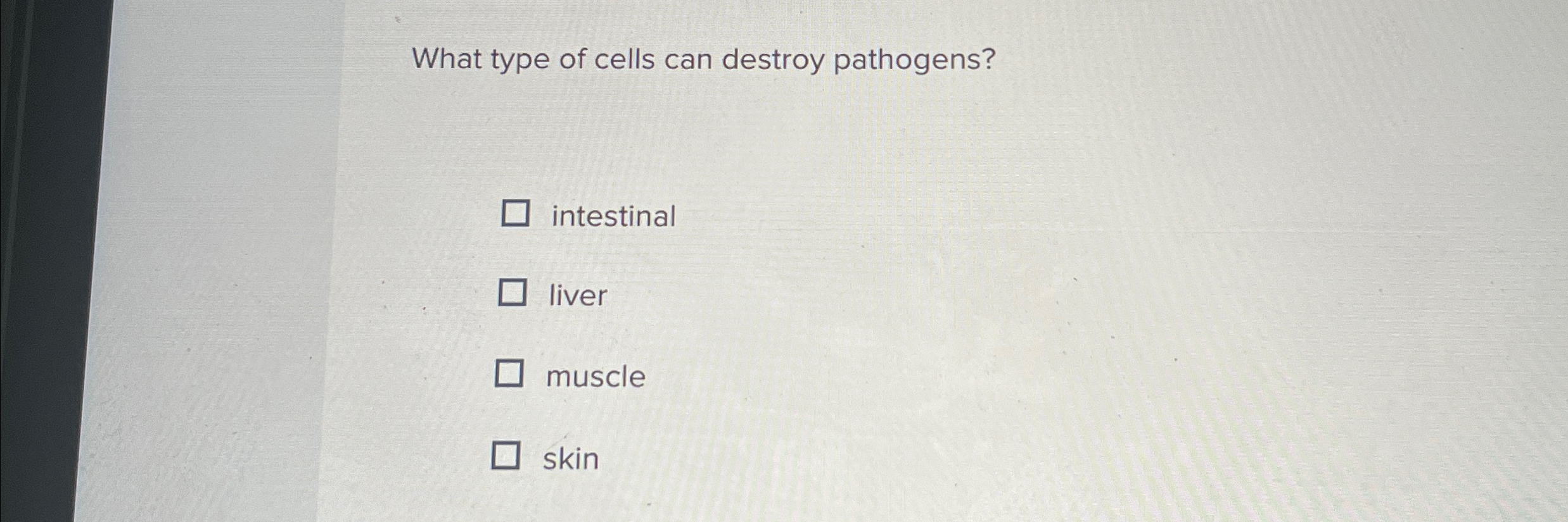 Solved What type of cells can destroy | Chegg.com