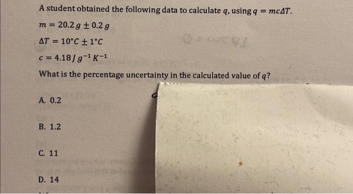 Solved A student obtained the following data to calculate q, | Chegg.com