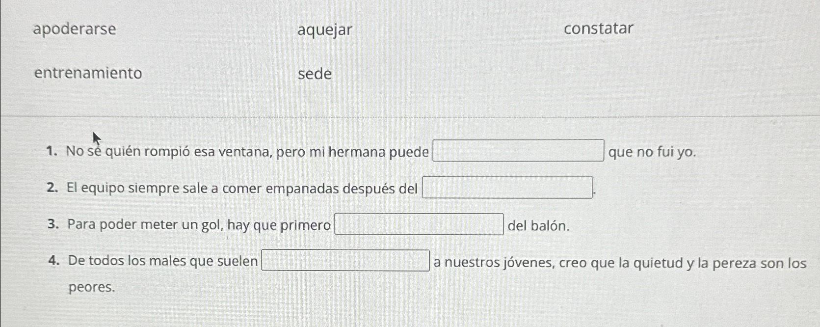 Solved apoderarseaquejarconstatarentrenamientosedeNo sè | Chegg.com