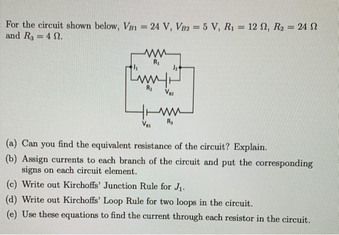 Solved For the circuit shown below, VB1 = 24 V, VB2 = 5 V, | Chegg.com