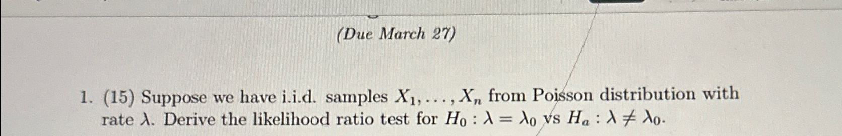 Solved (15) ﻿Suppose we have i.i.d. ﻿samples x1,dots,xn | Chegg.com