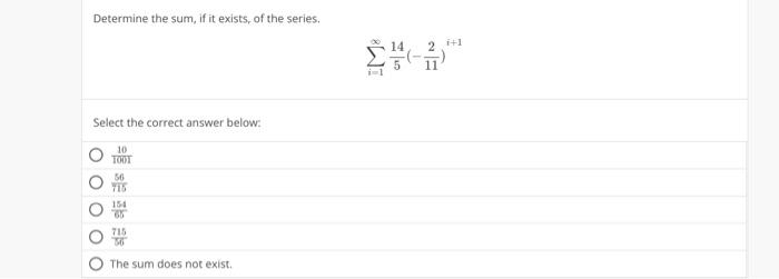 Solved Determine the sum, if it exists, of the series. | Chegg.com