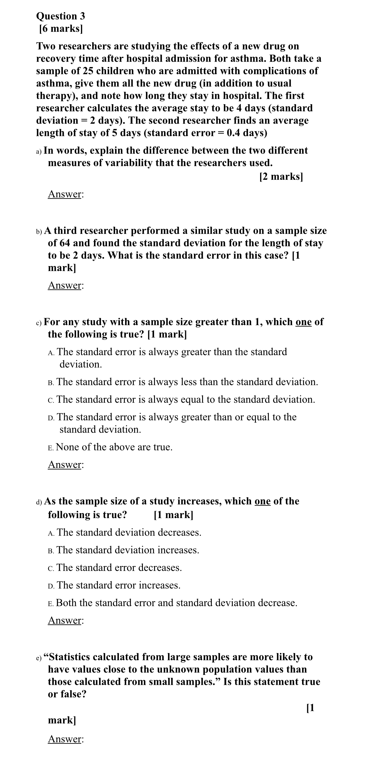 Solved Question 3[6 ﻿marks]Two researchers are studying the | Chegg.com