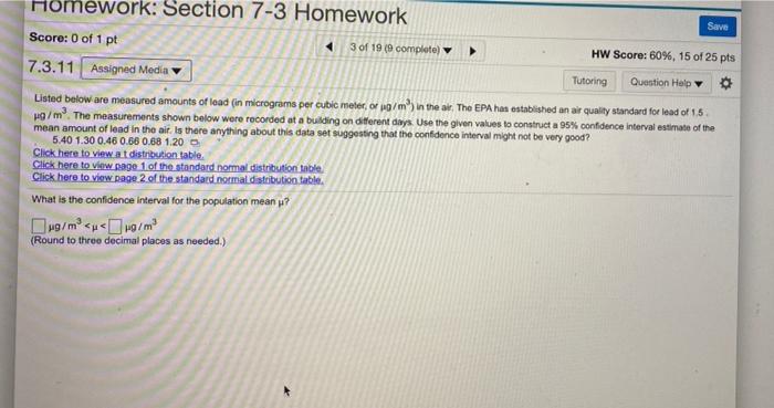 Solved Save Homework: Section 7-3 Homework Score: 0 of 1 pt | Chegg.com Solved Save Homework: Section 7-3 Homework Score: 0 of 1 pt | Chegg.com