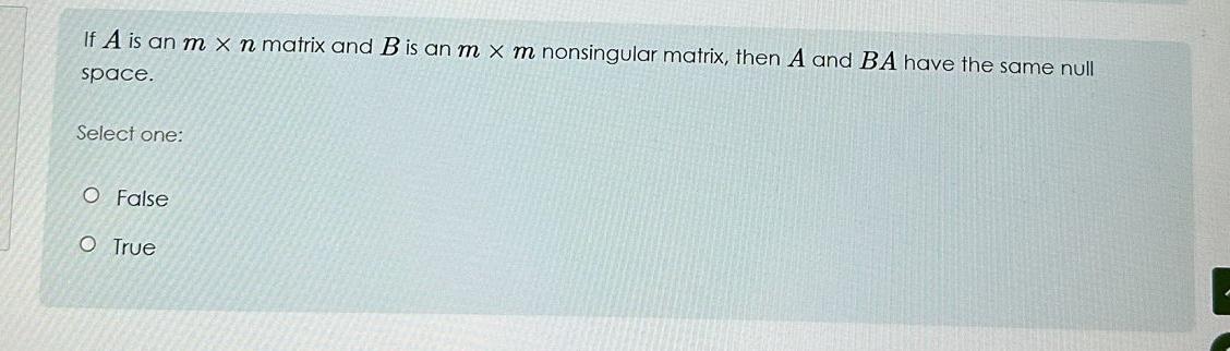 Solved If A Is An Mtimes N Matrix And B Is An Mtimes