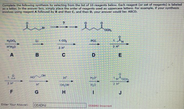 Solved Complete the following synthesis by selecting from | Chegg.com