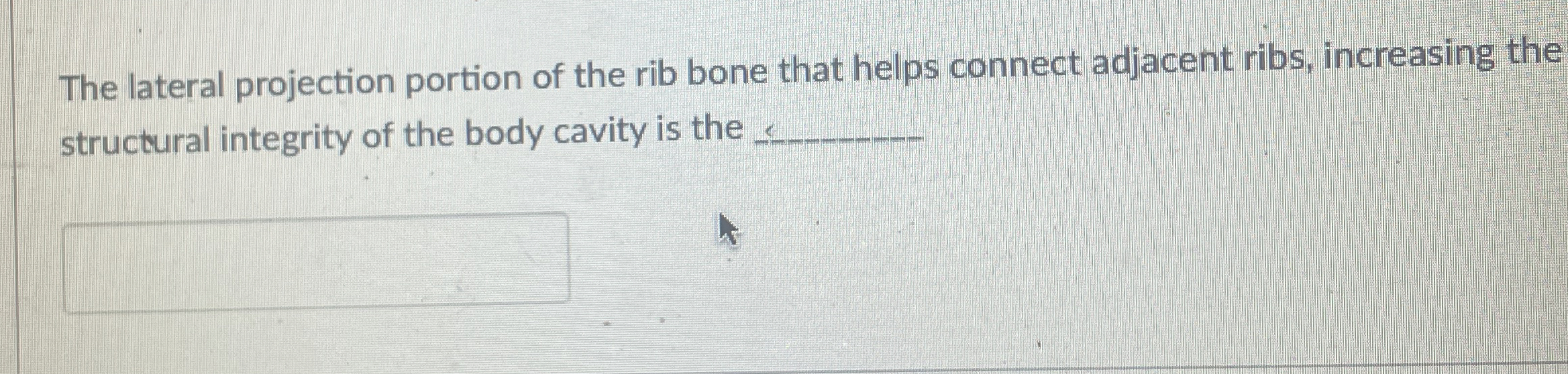 Solved The lateral projection portion of the rib bone that | Chegg.com