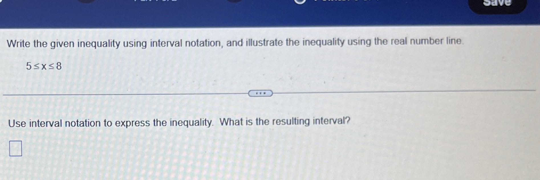Solved Write the given inequality using interval notation, | Chegg.com