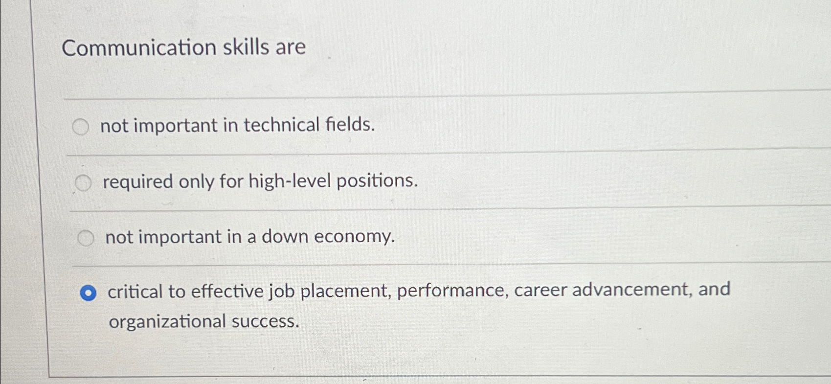 Solved Communication skills arenot important in technical | Chegg.com