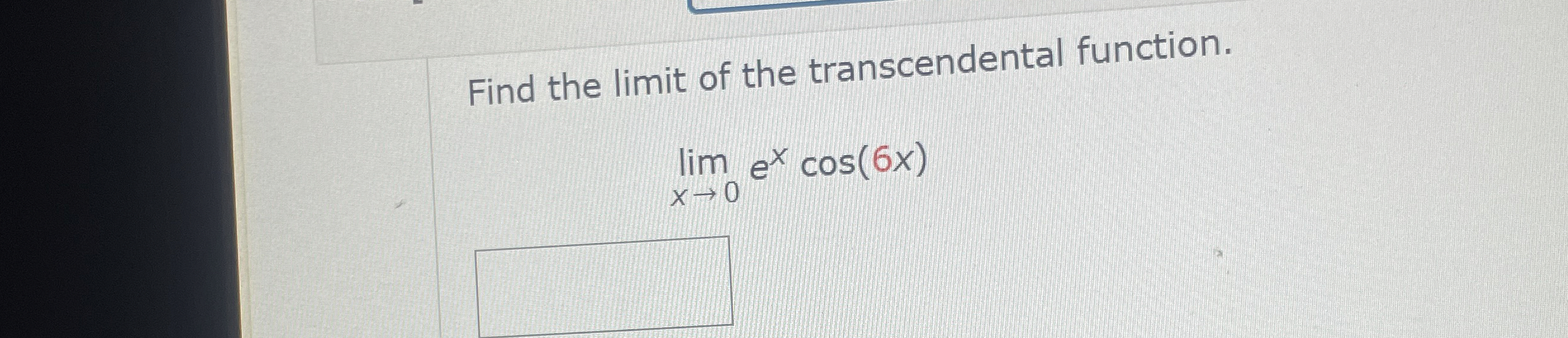 Solved Find the limit of the transcendental | Chegg.com