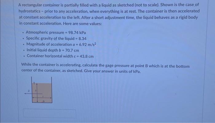 Solved A rectangular container is partially filled with a | Chegg.com