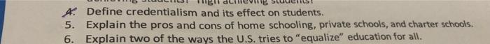 4. Define credentialism and its effect on students. | Chegg.com