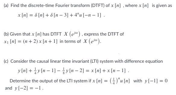 Solved (a) Find the discrete-time Fourier transform (DTFT) | Chegg.com