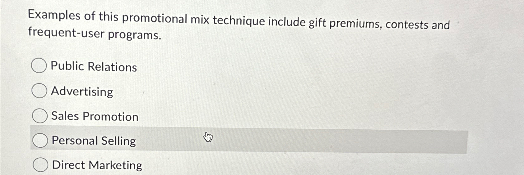 Solved Examples of this promotional mix technique include | Chegg.com