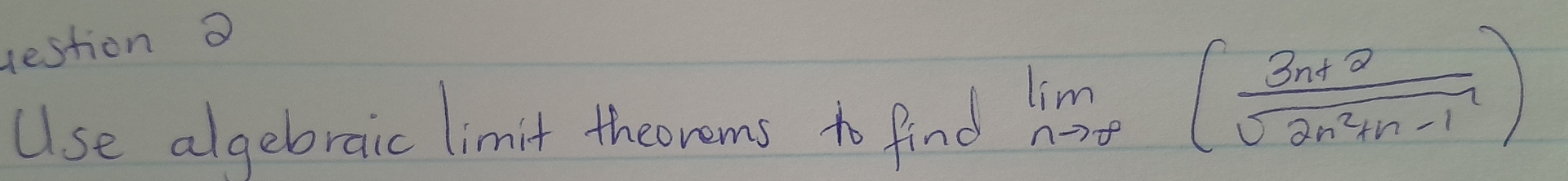 Solved Use algebraic limit theorems to find | Chegg.com