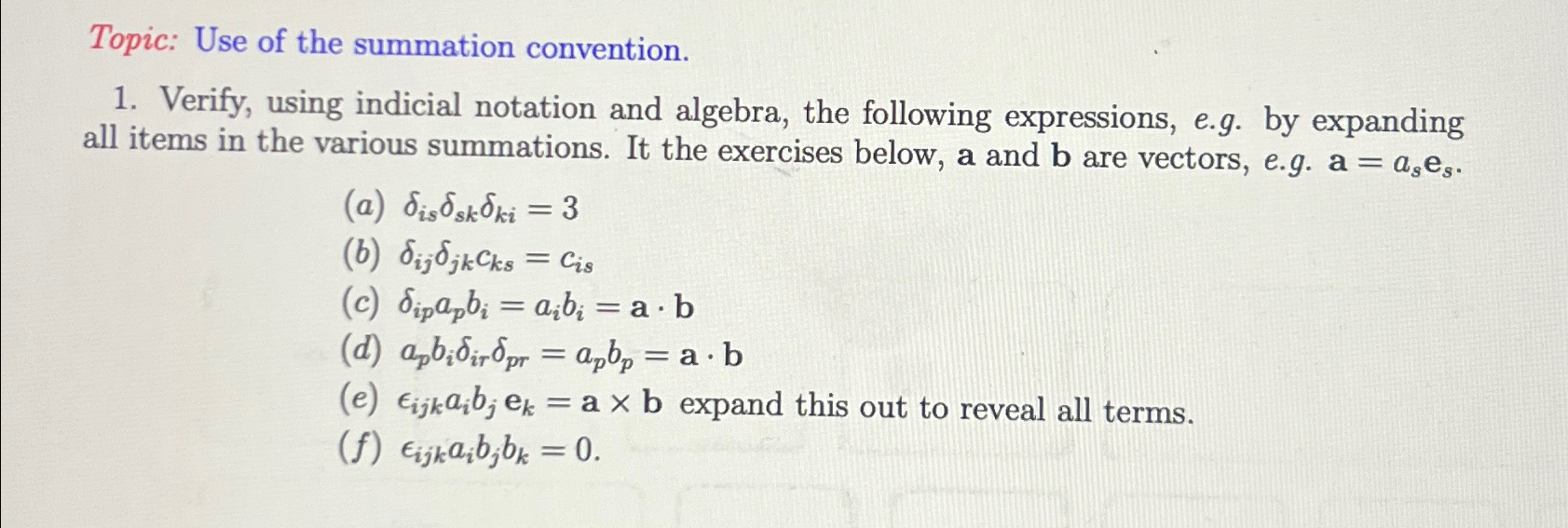 Solved Topic: Use of the summation convention.Verify, using | Chegg.com