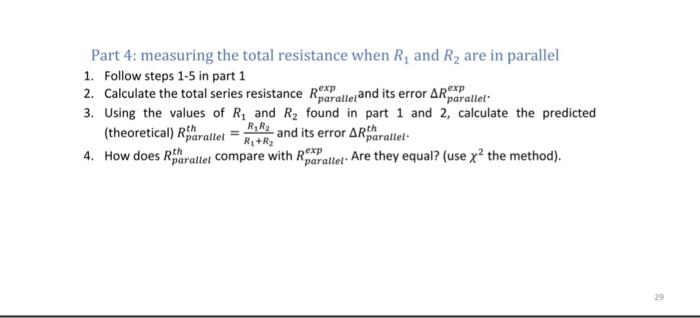 Solved Part 4: measuring the total resistance when R1 and R2 | Chegg.com