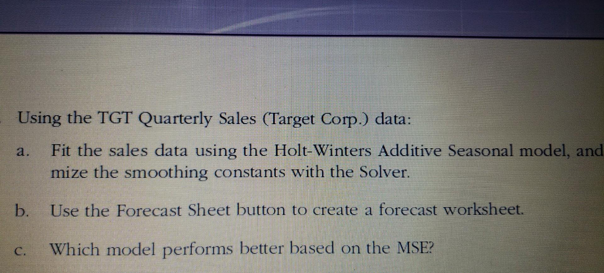 Using the TGT Quarterly Sales (Target Corp.) data: a. | Chegg.com