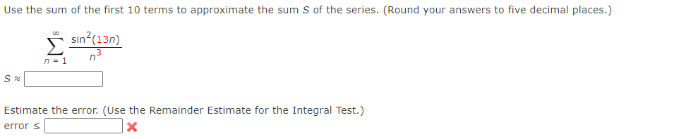 Solved Use the sum of the first 10 ﻿terms to approximate the | Chegg.com