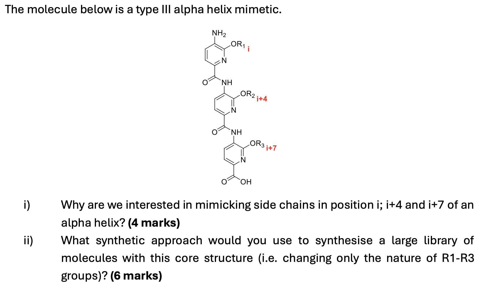 Solved The molecule below is a type III alpha helix mimetic. | Chegg.com