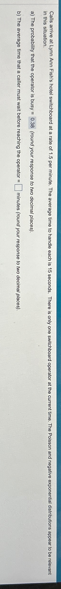 Solved in this situation.a) ﻿The probability that the | Chegg.com