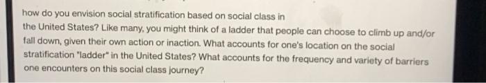 how do you envision social stratification based on | Chegg.com