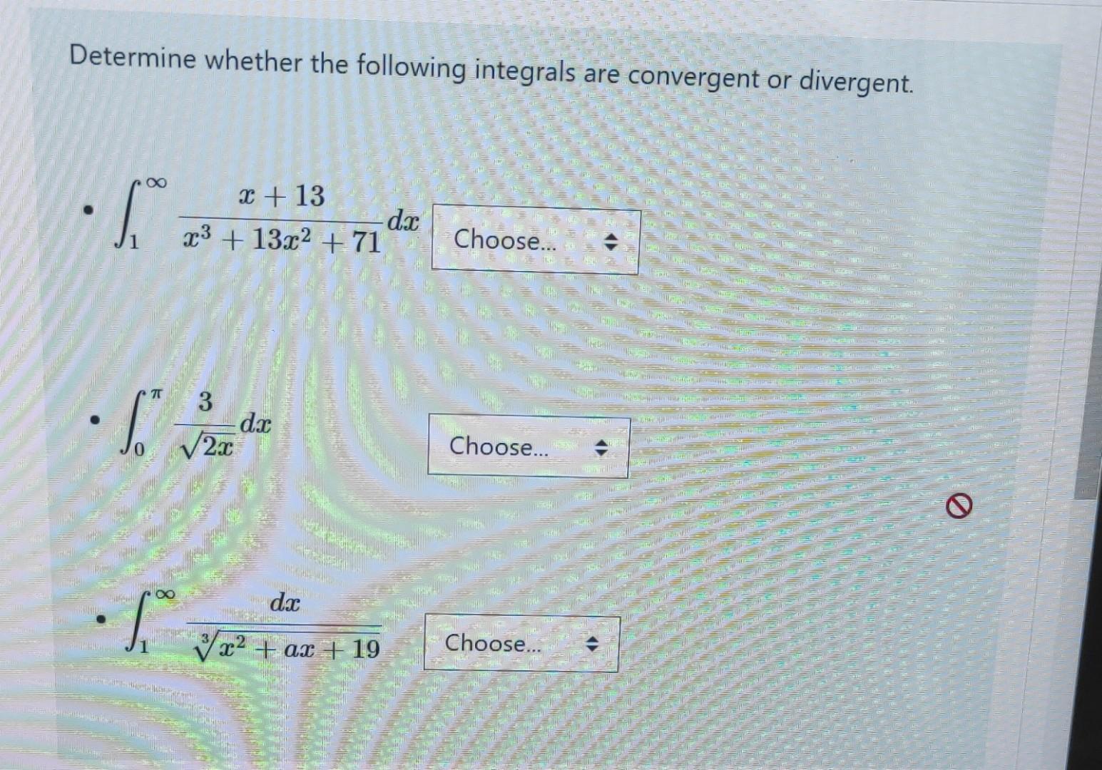 Solved Determine whether the following integrals are | Chegg.com