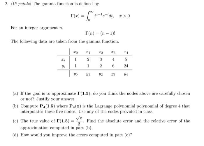 Solved > 0 2. (15 points) The gamma function is defined by | Chegg.com