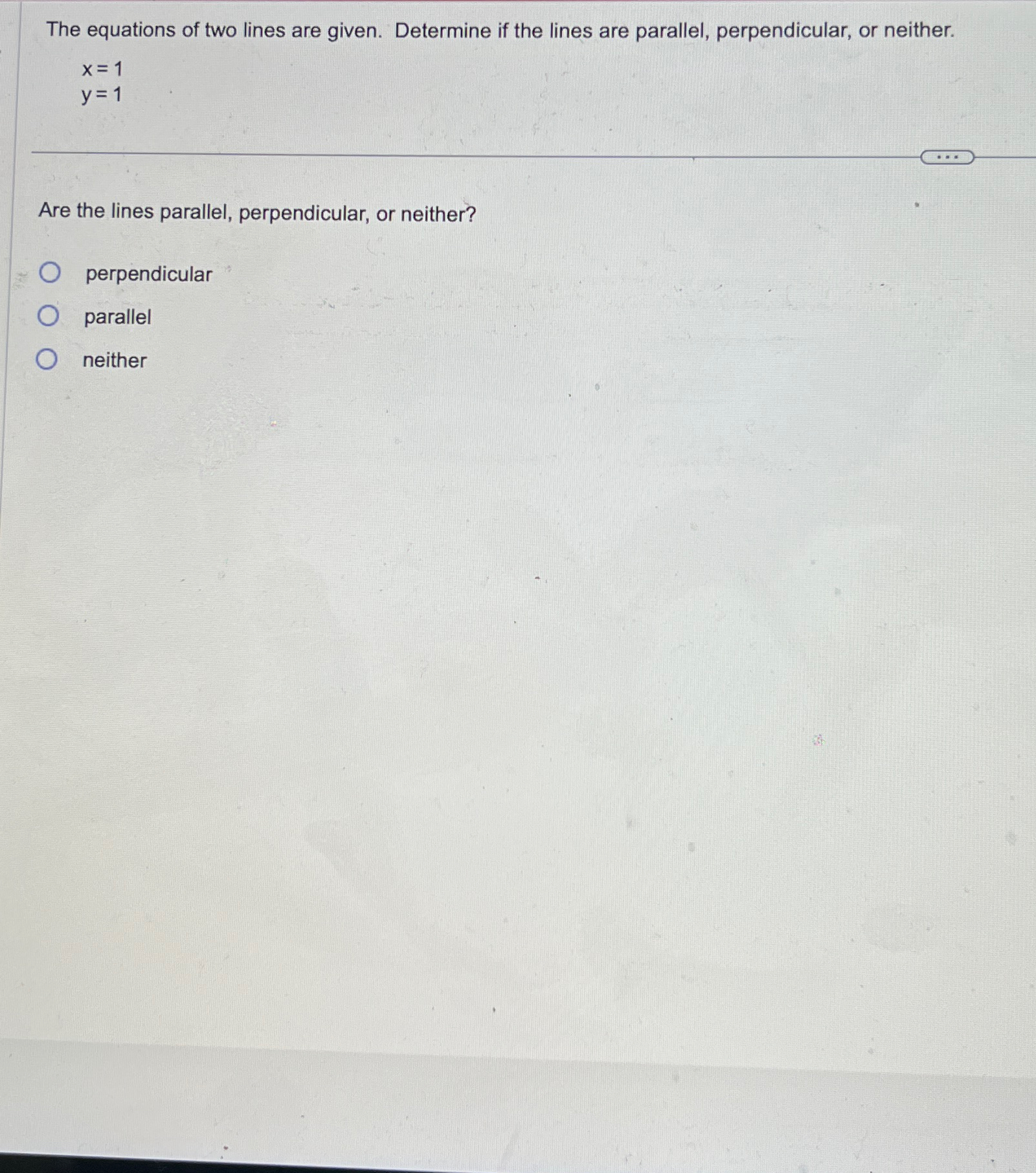 Solved The equations of two lines are given. Determine if | Chegg.com