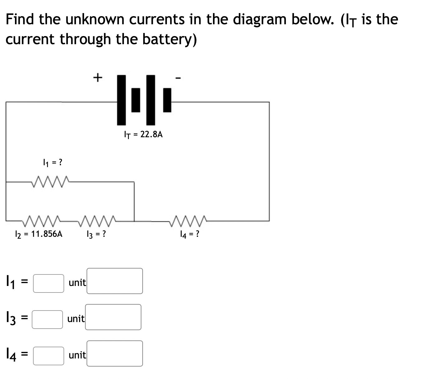 Solved Find the unknown currents in the diagram below. is | Chegg.com