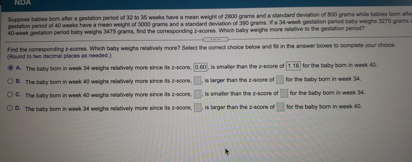 Solved NDA Suppose babies born after a gestation period of | Chegg.com