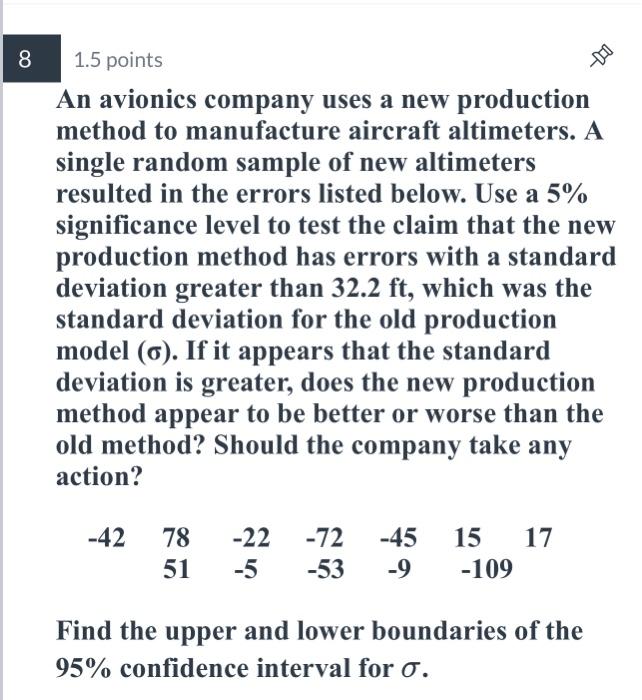 Solved An avionics company uses a new production method to | Chegg.com Solved An avionics company uses a new production method to | Chegg.com
