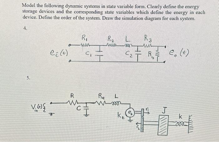 Solved Model the following dynamic systems in state variable | Chegg.com