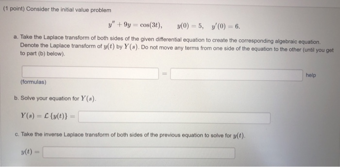Solved (1 point) Consider the initial value problem y" +9y = | Chegg.com