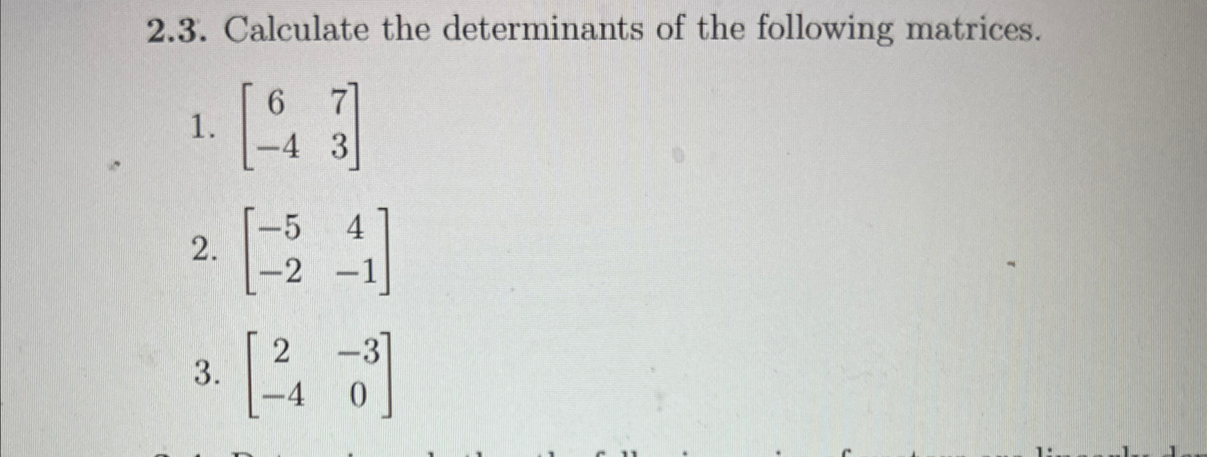 2.3. ﻿Calculate the determinants of the following | Chegg.com