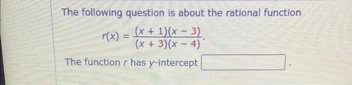 Solved The following question is about the rational function | Chegg.com