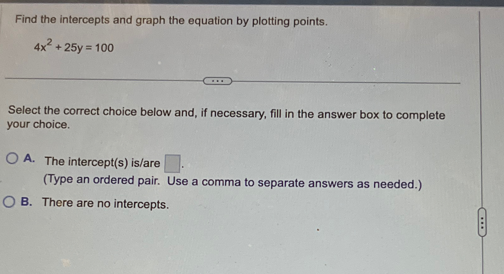 Solved Find the intercepts and graph the equation by | Chegg.com