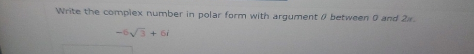 Solved Write the complex number in polar form with argument | Chegg.com